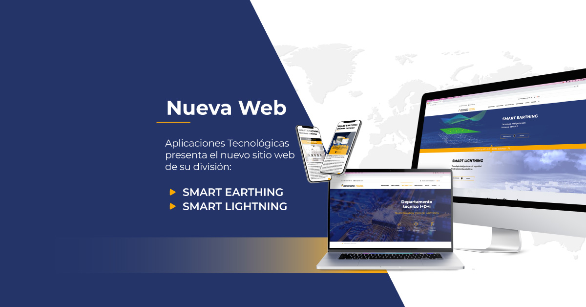 Aplicaciones Tecnológicas presenta el sitio web de su división SMART EARTHING - SMART LIGHTNING ...