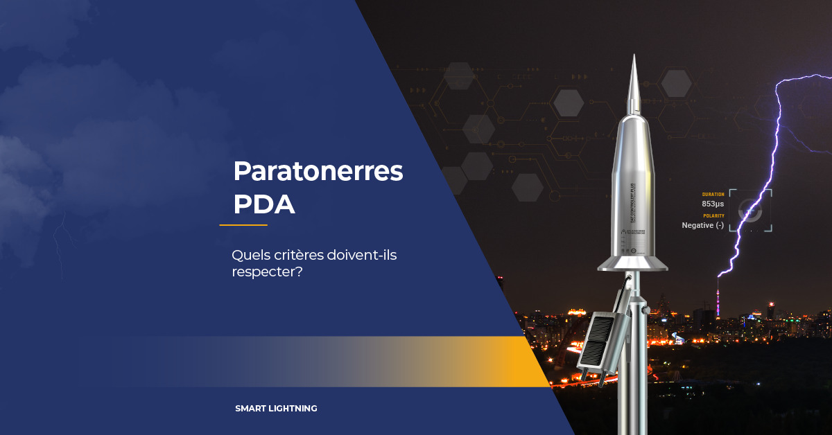 Paratonnerres PDA: critères a respecter- Aplicaciones Tecnológicas